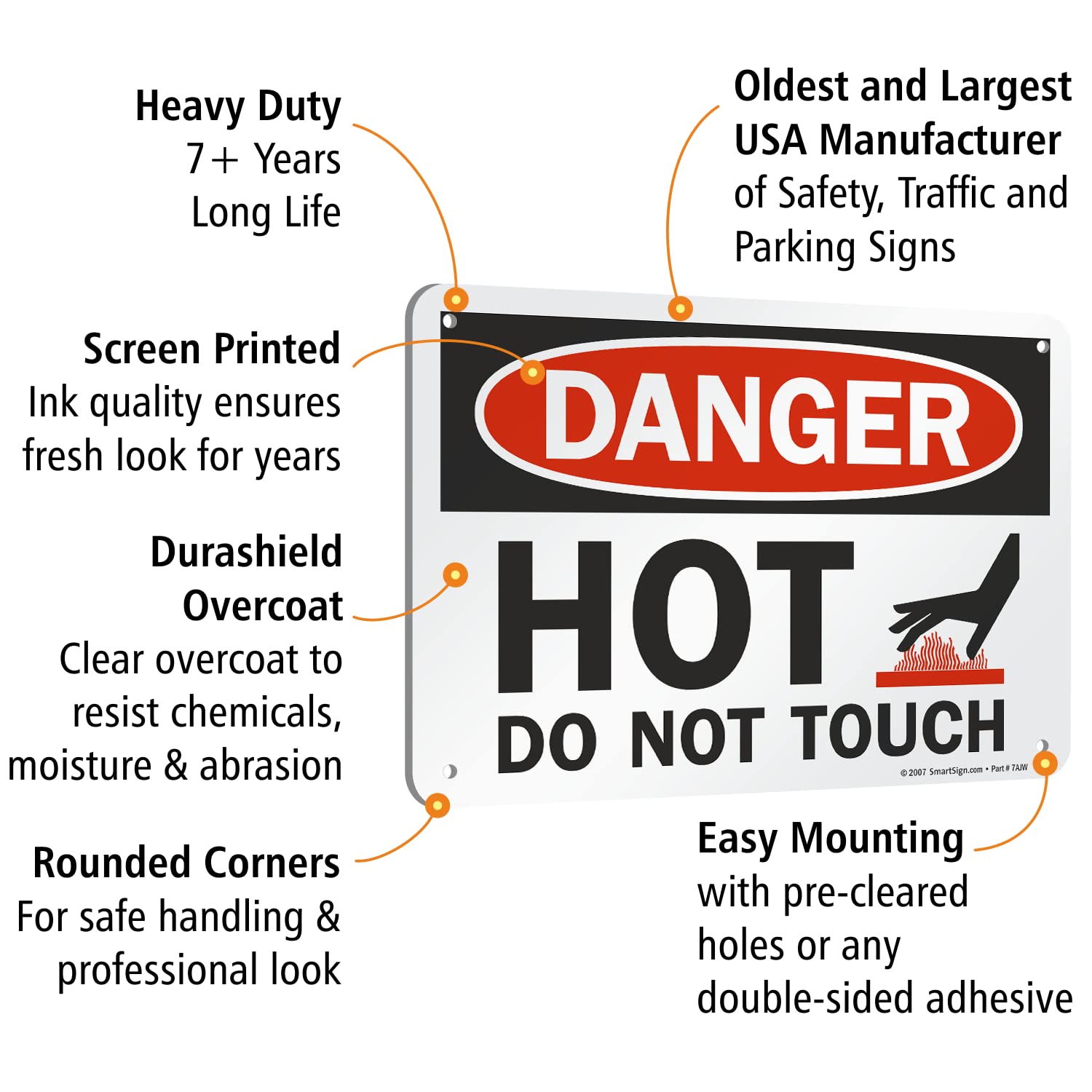 SmartSign-U9-1787-NA "Danger - Hot, Do Not Touch" Sign | 7" x 10" Aluminum , Black/Red on White