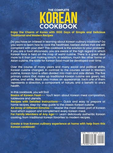 The Complete Korean Cookbook: 1000 Days of Simple and Delicious Traditional and Modern Recipes for Korean Cuisine Lovers