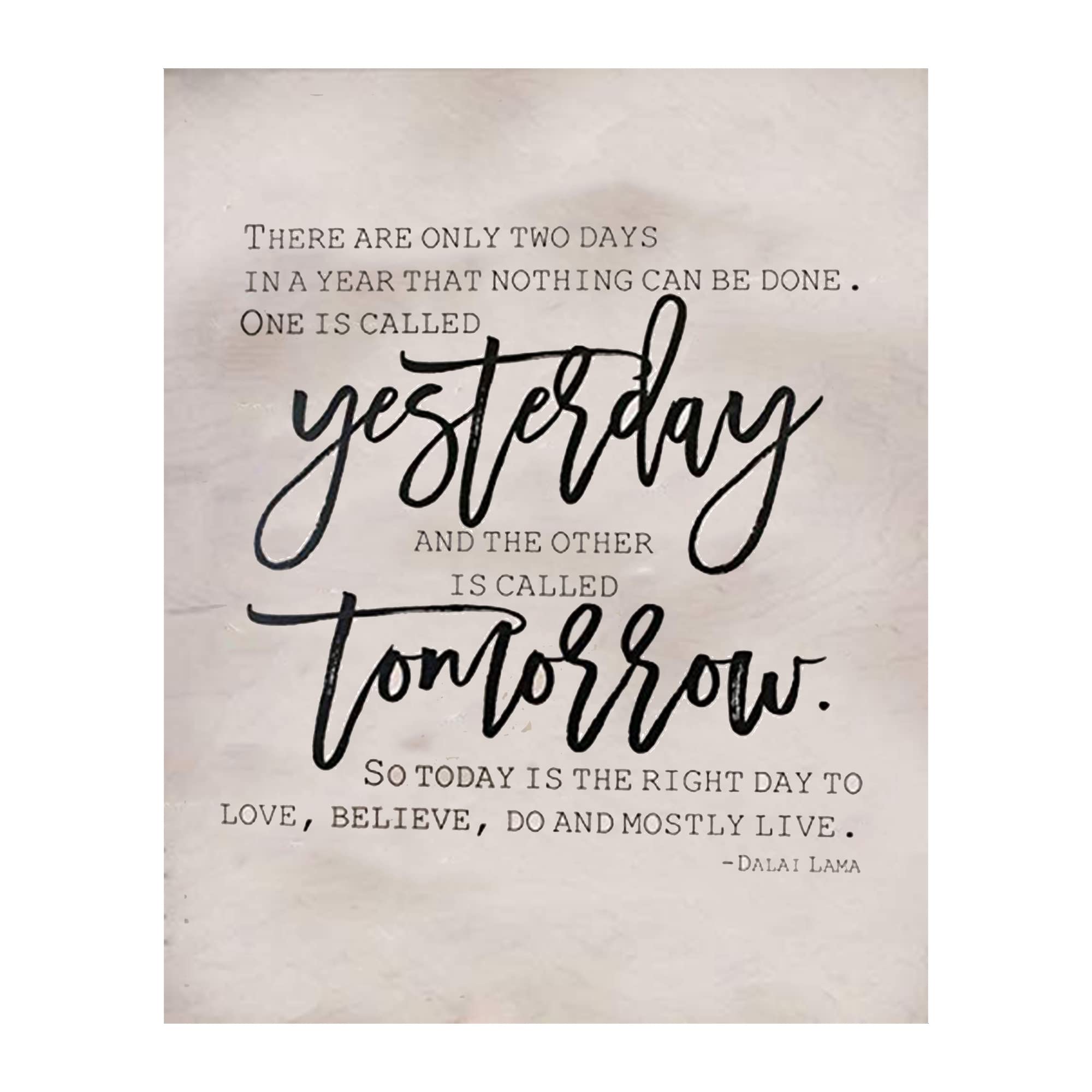 Yesterday & Tomorrow - Inspirational Wall Decor, Vintage Dalai Lama Spiritual Quotes, Modern Motivational Wall Art Print for Home Decor, Office Decor, Living Room Decor, or Zen Decor, Unframed - 8X10