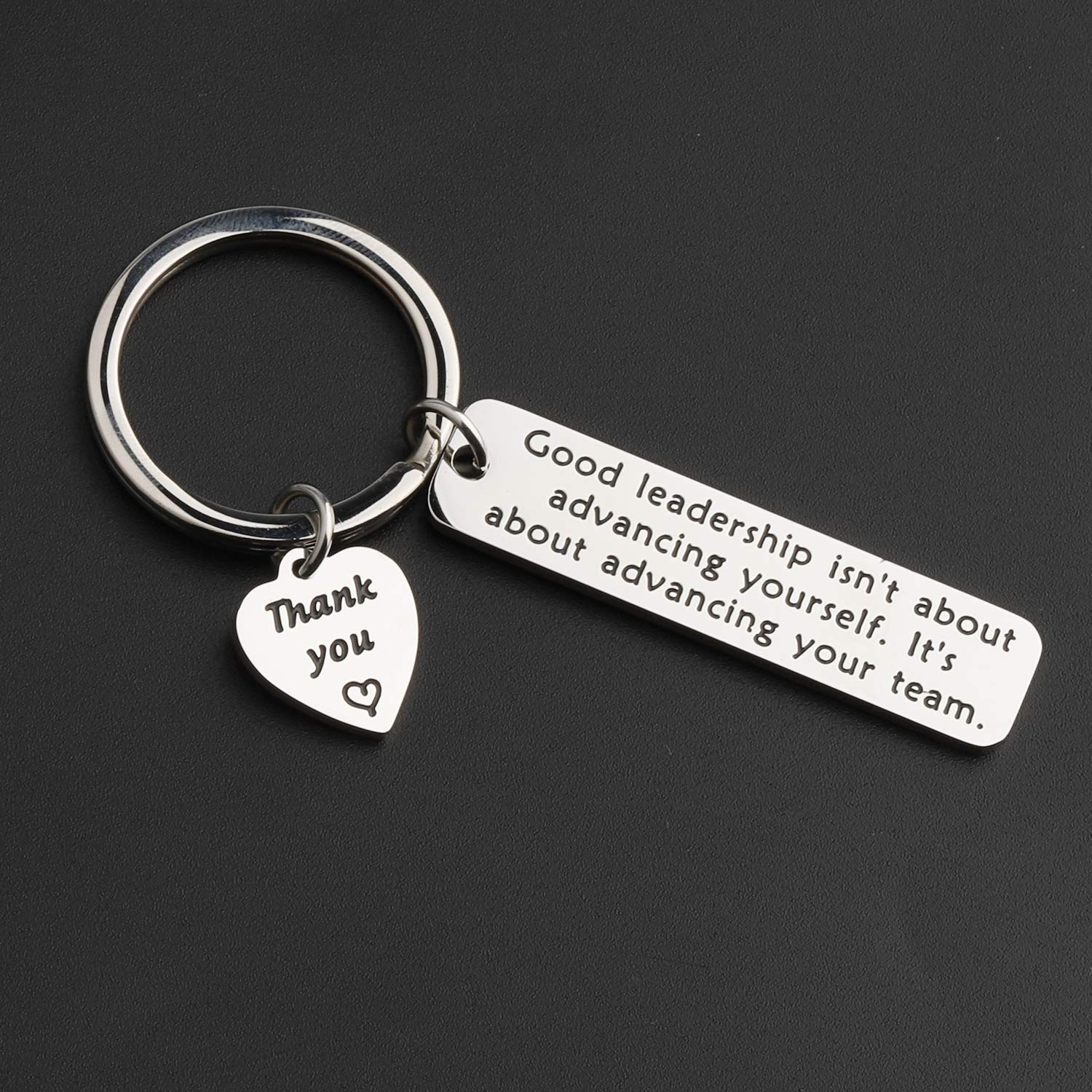 TGBJE Leader Gift Good Leadership Isn’t About Advancing Yourself iIt’s About Advancing Your Team Team Gift (leadership keychain)