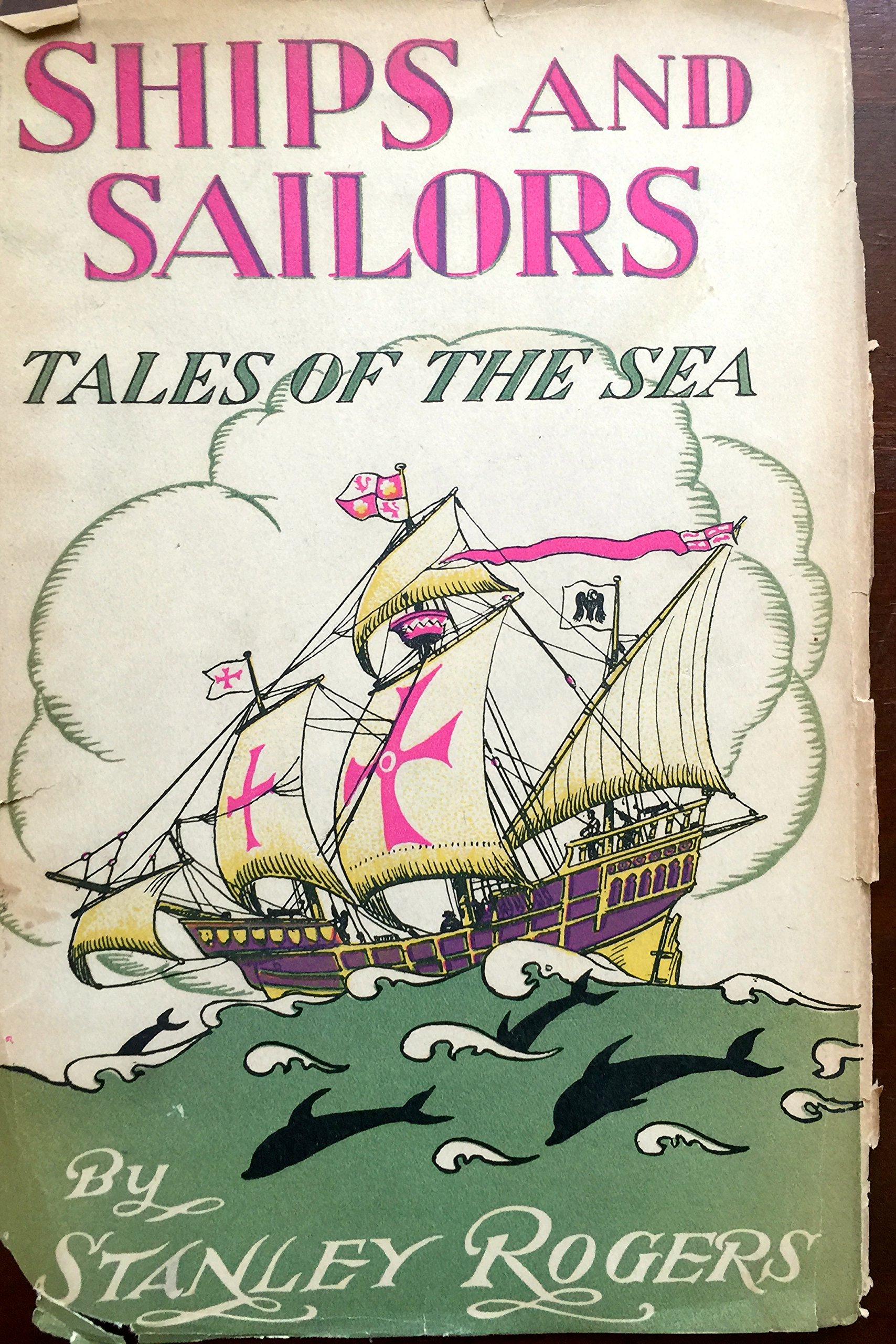 Ships and sailors;: Tales of the sea,