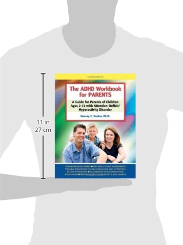 The ADHD Workbook for Parents: A Guide for Parents of Children Ages 2–12 with Attention-Deficit/Hyperactivity Disorder
