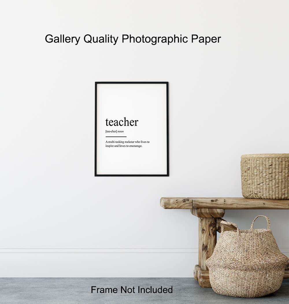 Teacher Definition Wall Art, Home Decor - Typography Poster, Print - Unique Room Decorations for Classroom, School - Gift for Teachers Appreciation - 8x10 Photo Unframed