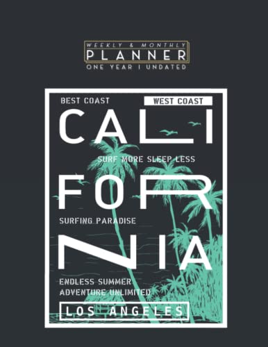 Weekly & Monthly Planner One Year Undated: California Surfing Paradise Summer Lover 8.5x11 Large Organizer | Calendar Schedule & Agenda with Inspirational Quotes