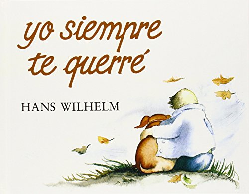 Yo Siempre Te Querré (I'll Always Love You) (Spanish Edition)