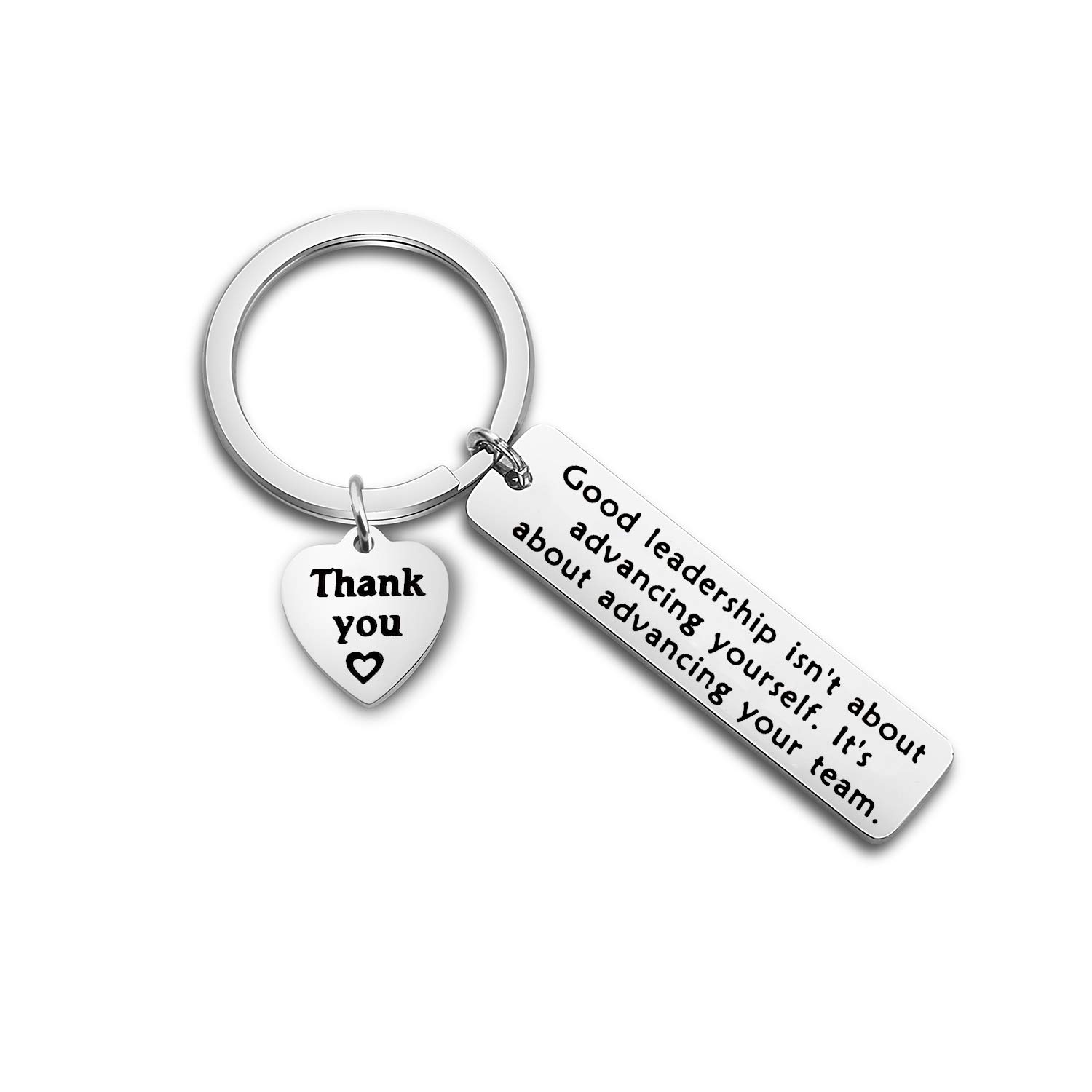 TGBJE Leader Gift Good Leadership Isn’t About Advancing Yourself iIt’s About Advancing Your Team Team Gift (leadership keychain)