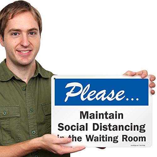 SmartSign 10 x 14 inch “Please Maintain Social Distancing in The Waiting Room” Sign, Digital Printing, 55 mil HDPE Plastic, Blue, Black and White