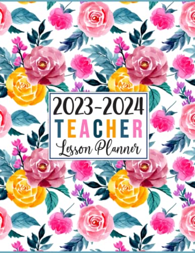 Teacher Lesson Planner 2023-2024: Large Weekly and Monthly Teacher Organizer Calendar | Lesson Plan Grade and Record Books for Teachers (Pink & Oeange Watercolor Flowers)