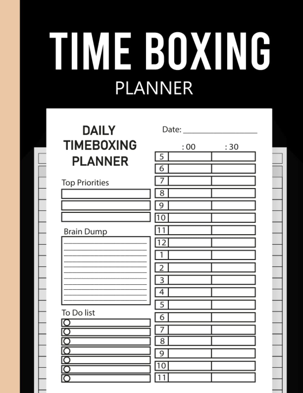 Time Boxing Journal: Daily Timeboxing Planner, Time Boxing Notebook, Time Boxing Notebook, Time Boxing Planner 2022-2023, Planner 2023-2024 Time Block