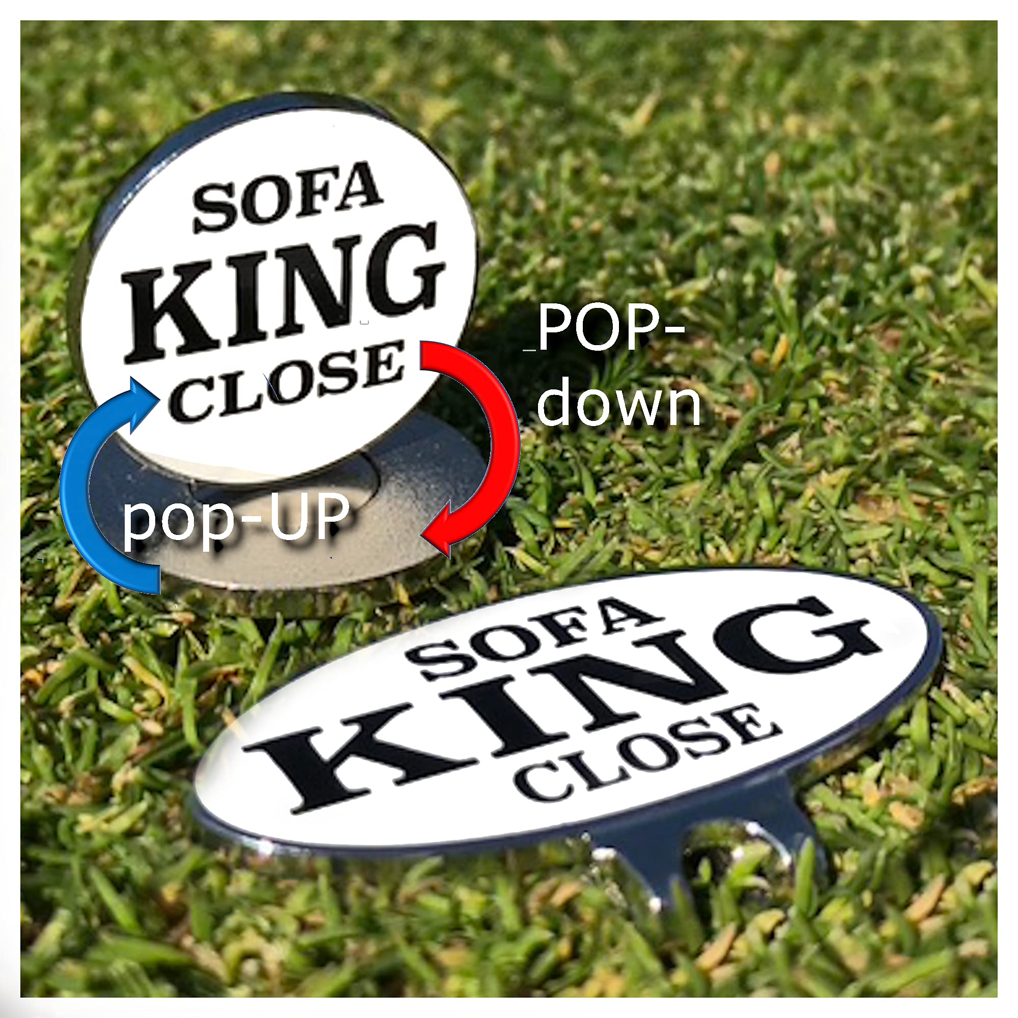 The Close pop-UP Golf Ball Marker. They Make Great Stocking Stuffers for Men or Women. Sofa King Funnier Then a Potty Putter and Drier for Your Balls