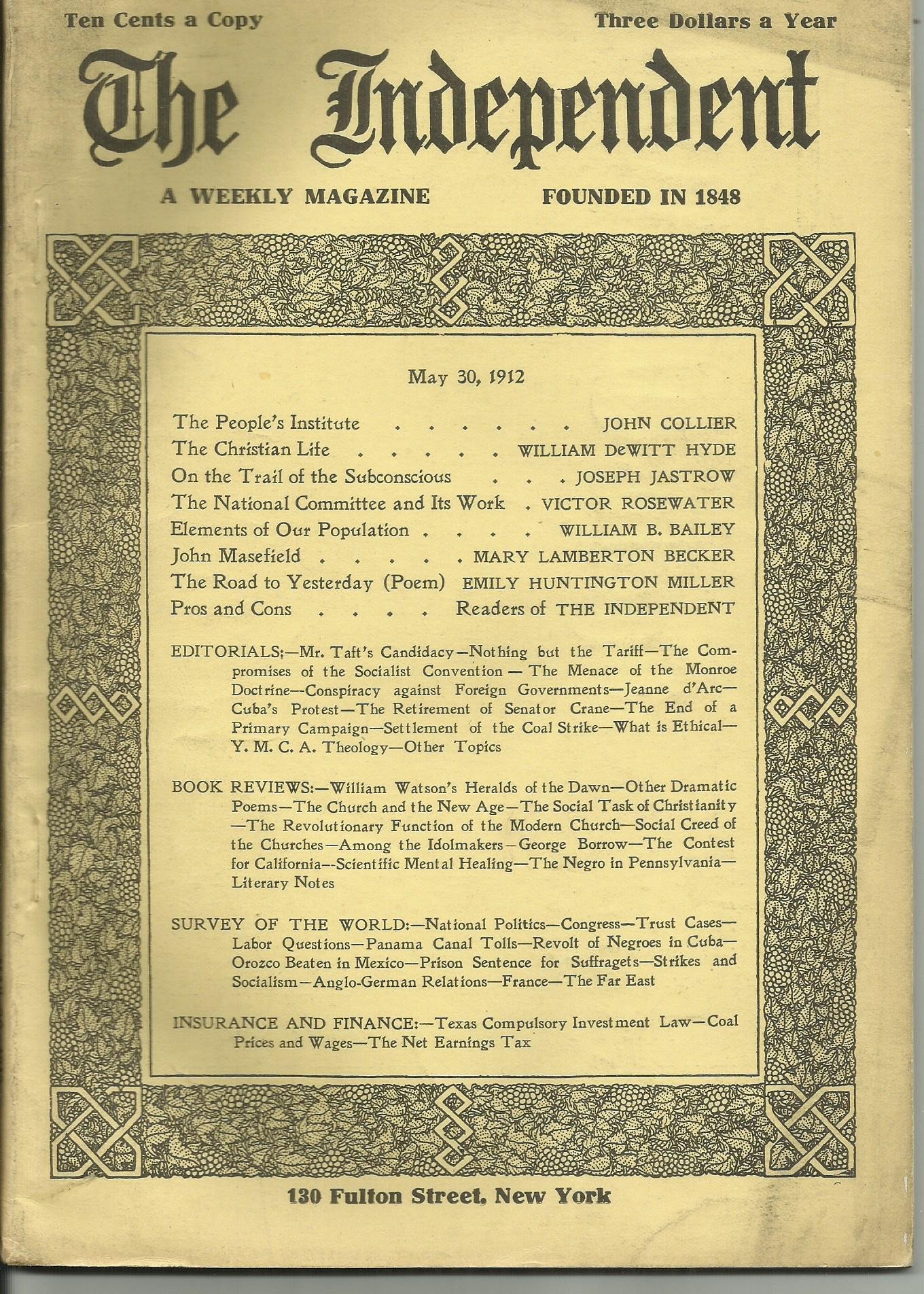 The Independent - A Weekly Magazine May 30, 1912 Vol. LXXII No. 3313