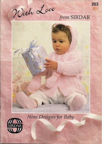 With Love From Sirdar: Nine Designs for Baby