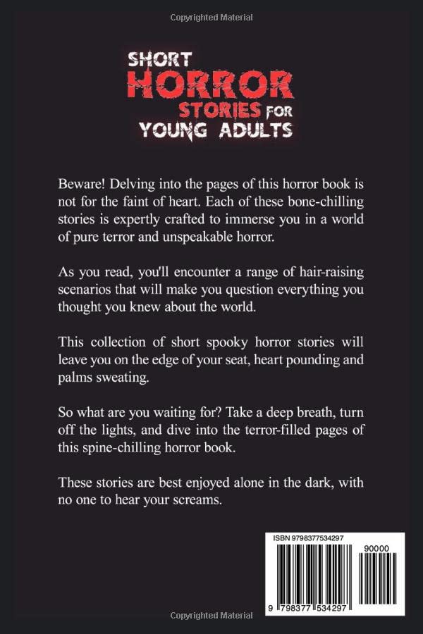 Short Horror Stories For Young Adults: A Collection Of Spine-Chilling, Scary, Dark Fiction