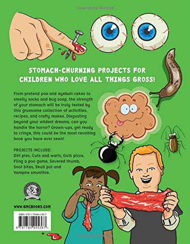 The Horrible Craft Book: 30 macabre makes to freak out your family and frighten your friends