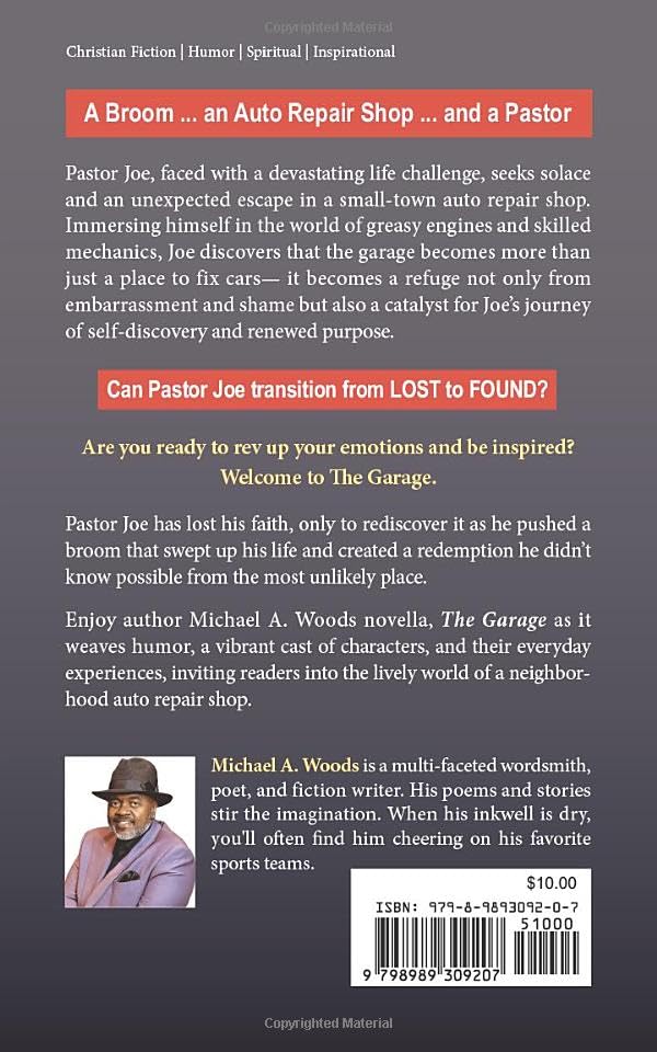 The Garage: Lost in Grease, Found in Grace, A Pastor's Journey from Doubt to Divine Calling