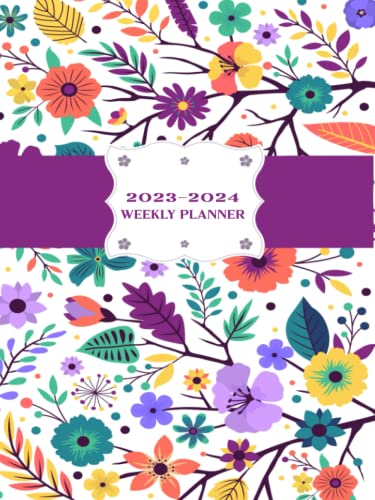 Weekly journal 2023-2024: 24 Months Schedule Organiser Calendar | Two Year Monthly Planner ... For Women,Students,Teachers,Moms,Girls.