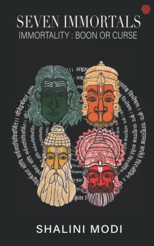 Seven Immortals|Immortality:Boon or Curse | Shalini Modi