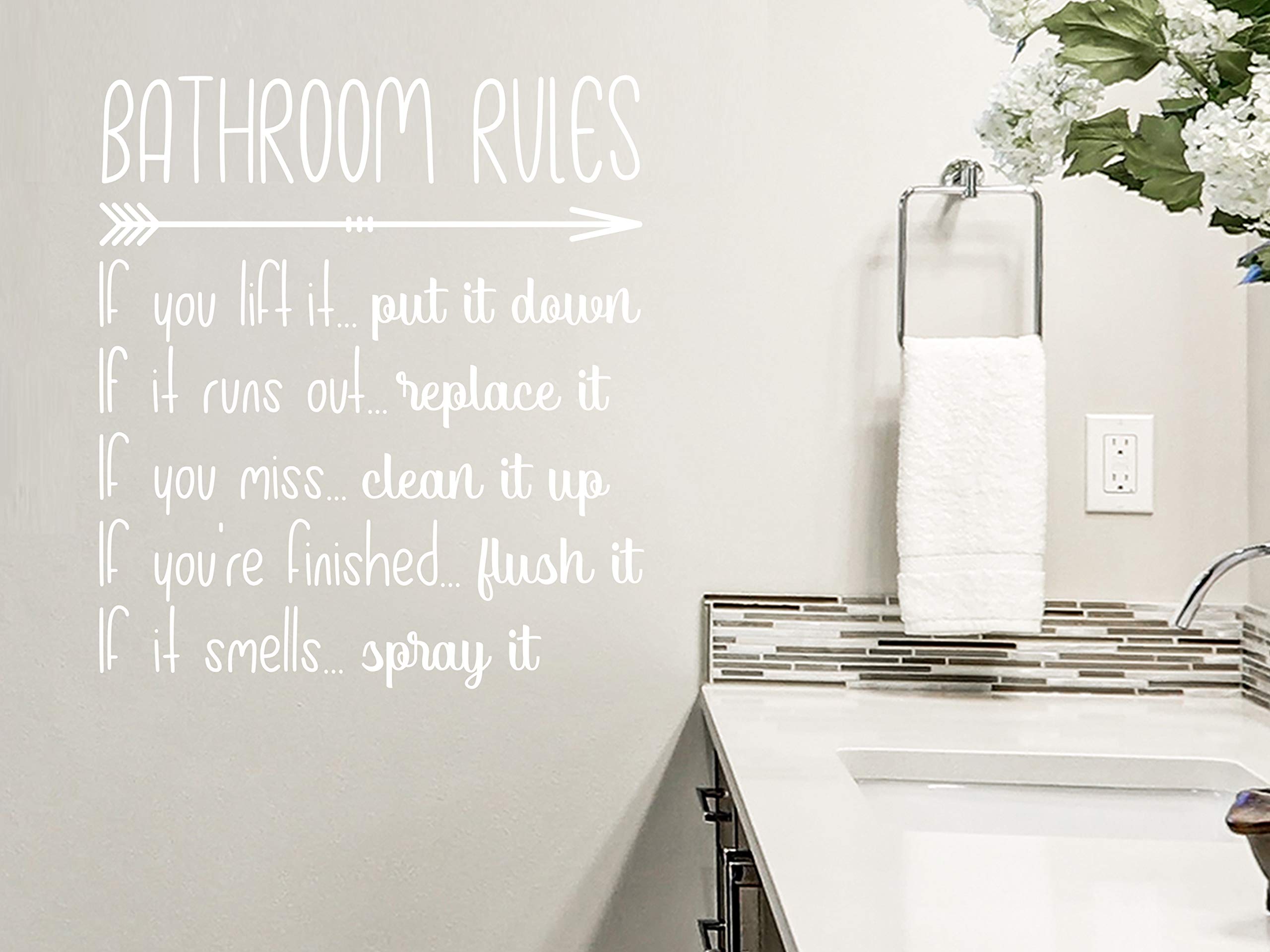 Story of Home LLC Bathroom Rules If You Lift It Put It Down If It Runs Out Replace It If You Miss Clean It Up If You're Finished Flush It If It Smells Spray It Bathroom Wall Decal Bathroom Decal