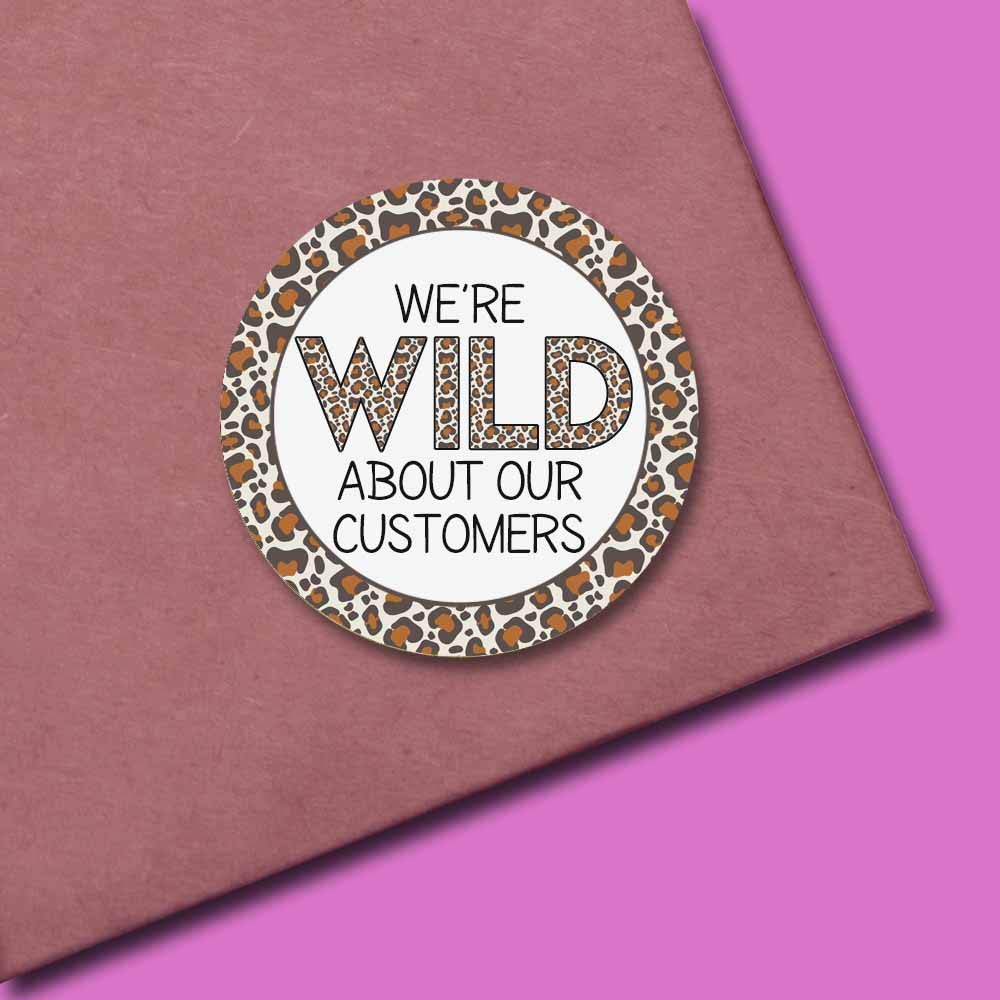 Wild About Our Customers Leopard Print Thank You Customer Appreciation Sticker Labels for Small Businesses, 60 1.5" Circle Stickers by AmandaCreation, for Envelopes, Postcards, Direct Mail, More!