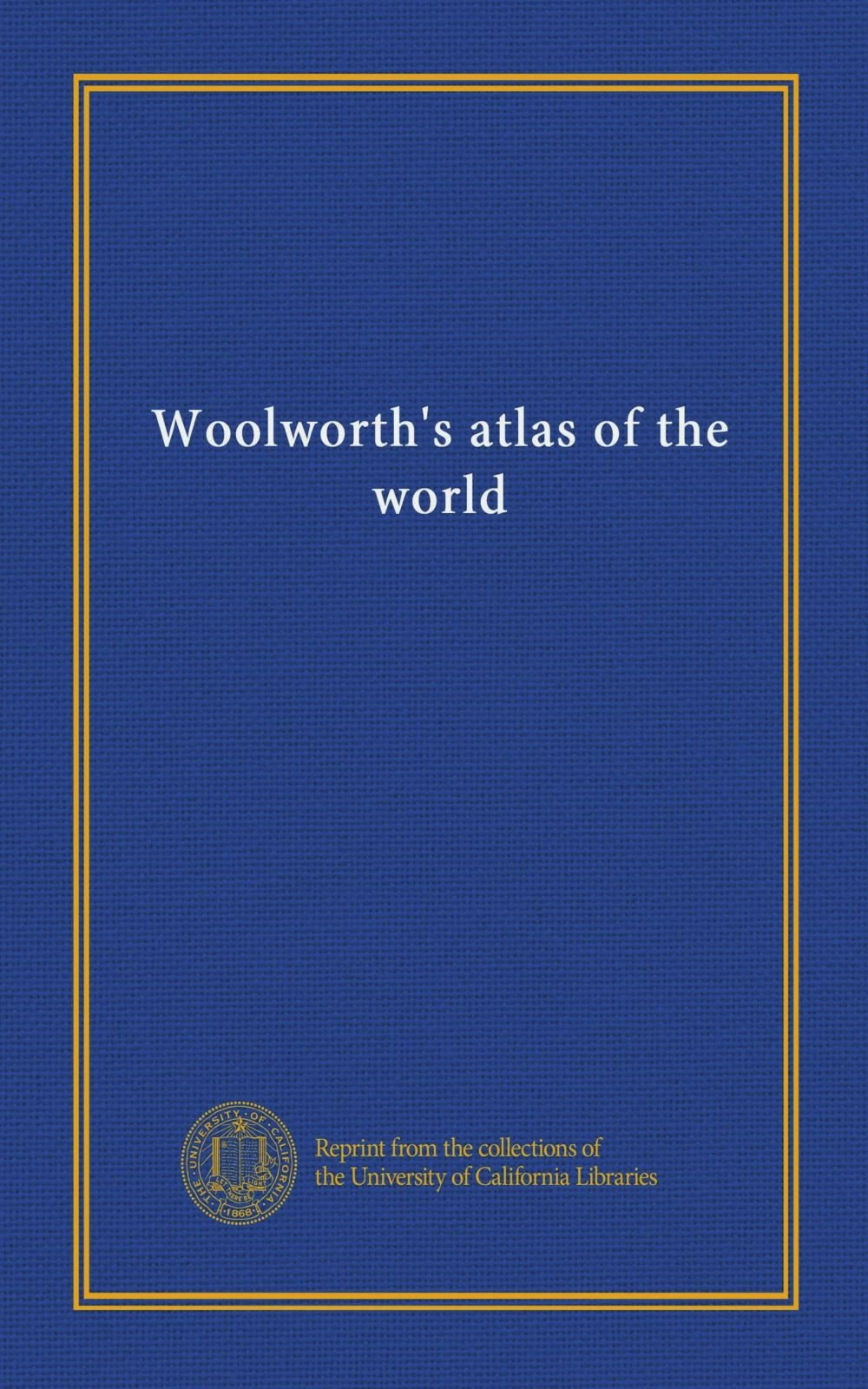 Woolworth's atlas of the world