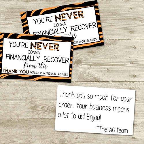 You're Never Gonna Financially Recover Tiger Print Thank You Customer Appreciation Package Inserts for Small Businesses, 100 2" X 3.5β Single Sided Insert Cards by AmandaCreation