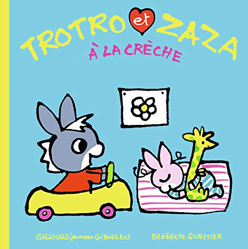 Trotro et Zaza Ă la crĂšche