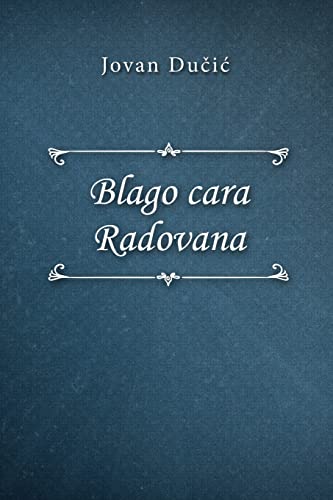 Blago Cara Radovana (Serbian Edition)