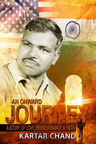 An Onward Journey: A Story of Love, Perseverance & Faith
