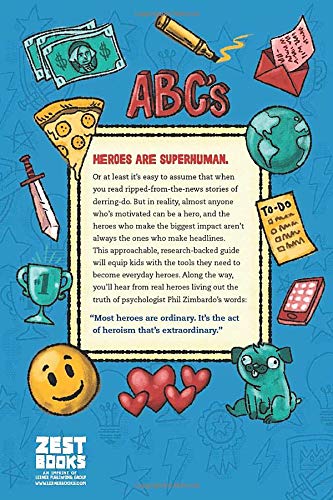 The Life Heroic: How To Unleash Your Most Amazing Self
