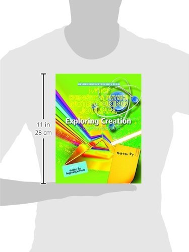 Exploring Creation with Chemistry & Physics , Junior Notebooking Journal