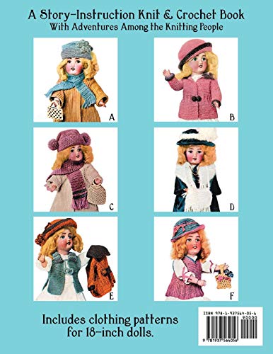 The Mary Frances Knitting and Crocheting Book 100th Anniversary Edition: A Children’s Story-Instruction Book with Doll Clothes Patterns for American ... 18-inch Dolls (Complete Mary Frances Books)