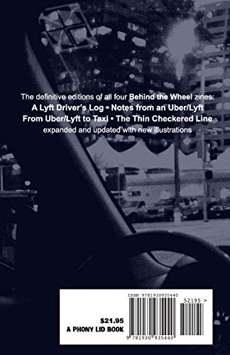 Dispatches from Behind the Wheel: The Omnibus: The Complete Zine Series about Driving for Hire in San Francisco