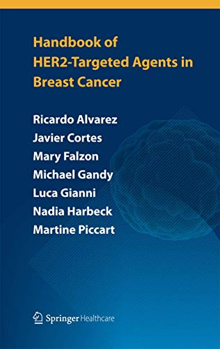 Handbook of HER2-targeted agents in breast cancer