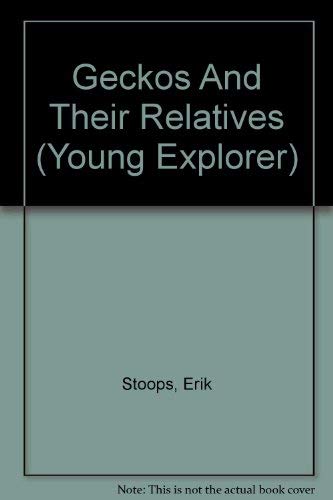 Geckos and their Relatives (Dragons Series)