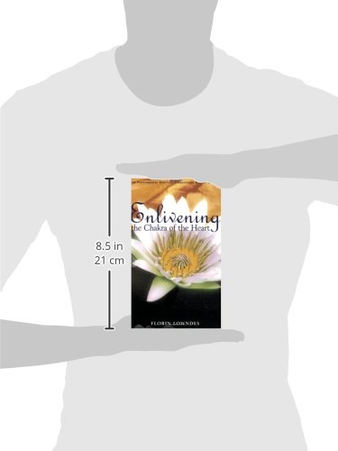 Enlivening the Chakra of the Heart: The Fundamental Spiritual Exercises of Rudolf Steiner