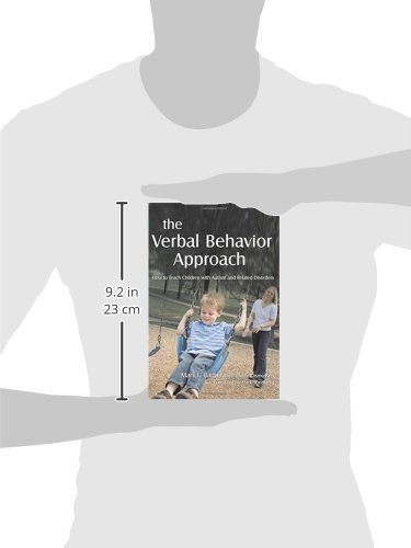 The Verbal Behavior Approach: How to Teach Children With Autism and Related Disorders