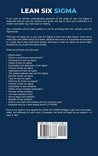 Lean Six Sigma: 2 Books in 1: The Fundamental and Detailed Approach to Understand and Master Six Sigma Qualities and Lean Production Speed for Beginners in Less than 14 Days (Part 1 and 2)