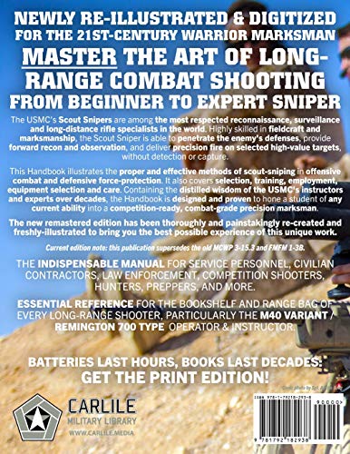 The Marine Sniping Handbook - REMASTERED: COMPLETELY OVERHAULED, NEW & IMPROVED - Full Size Edition - Master the Art of Long-Range Combat Shooting, ... / FMFM 1-3B) (Carlile Military Library)