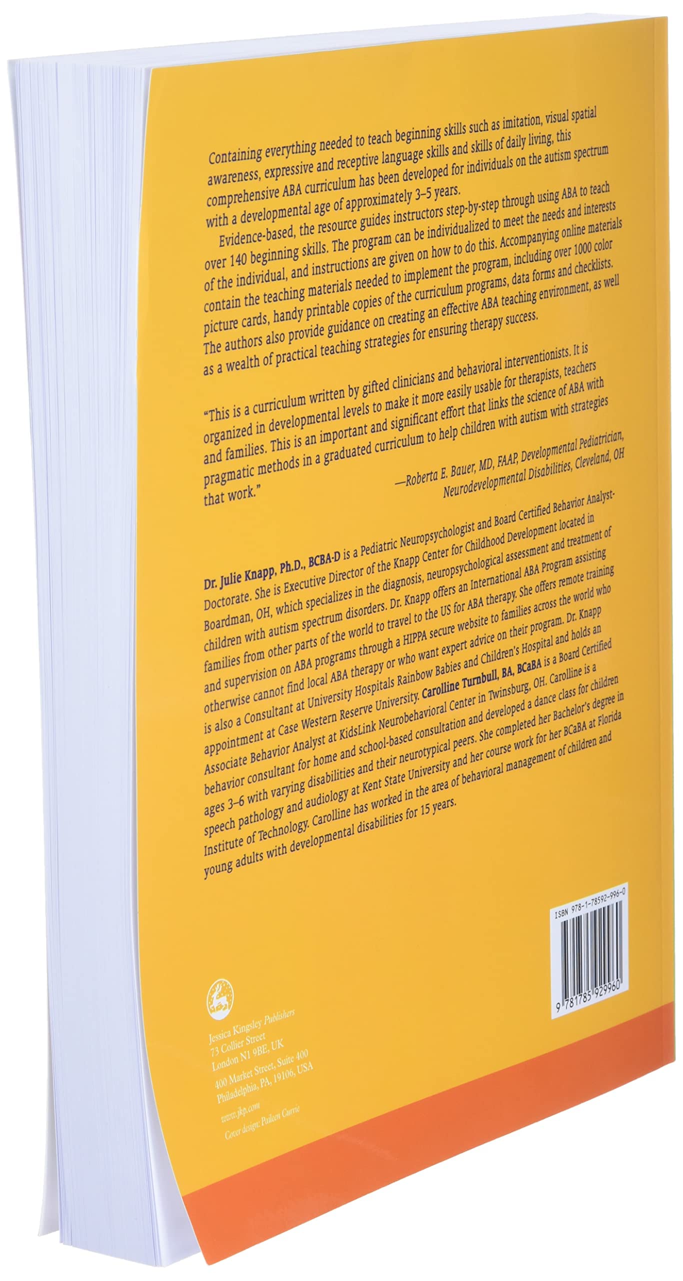 A Complete ABA Curriculum for Individuals on the Autism Spectrum with a Developmental Age of 3-5 Years: A Step-by-Step Treatment Manual Including ... of Development Using ABA: Beginning Skills)