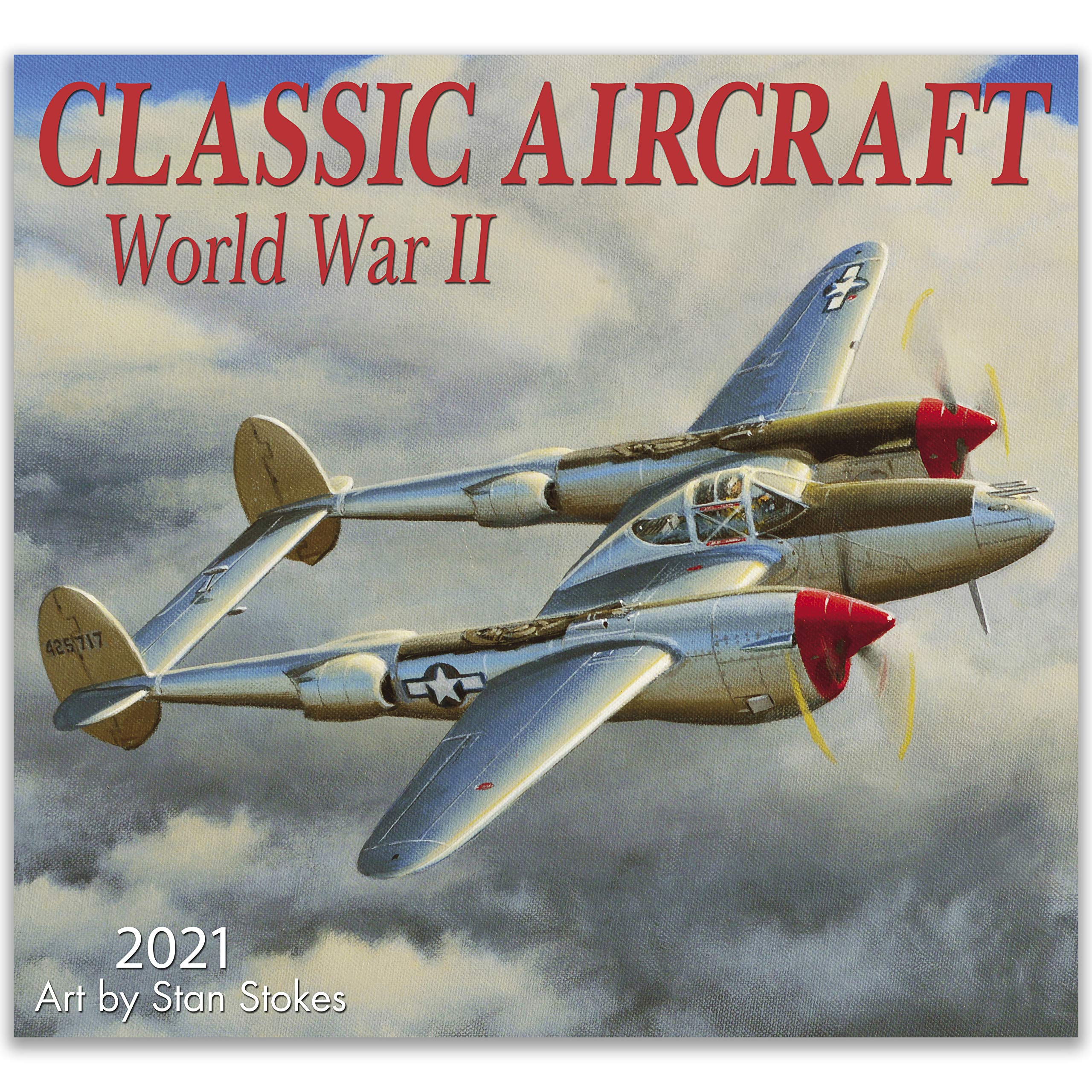 Classic Aircraft WWII 2021 Wall Calendar