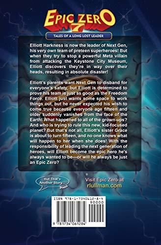 Epic Zero 7: Tales of a Long Lost Leader (Tales of a 6th Grade Superhero)