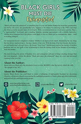 Black Girls Must Die Exhausted: A Novel for Grown Ups