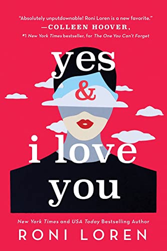 Yes & I Love You: A Steamy & Emotional Contemporary Romance (Say Everything, 1)