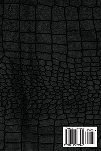 Journal: 120 Blank Lined Pages, 6x9 College Ruled Notebooks and Journals, Black Crocodile leather style paperback | Designer Journal, Diary, Notebook ... and Elegant Designer Notebooks and Journals)