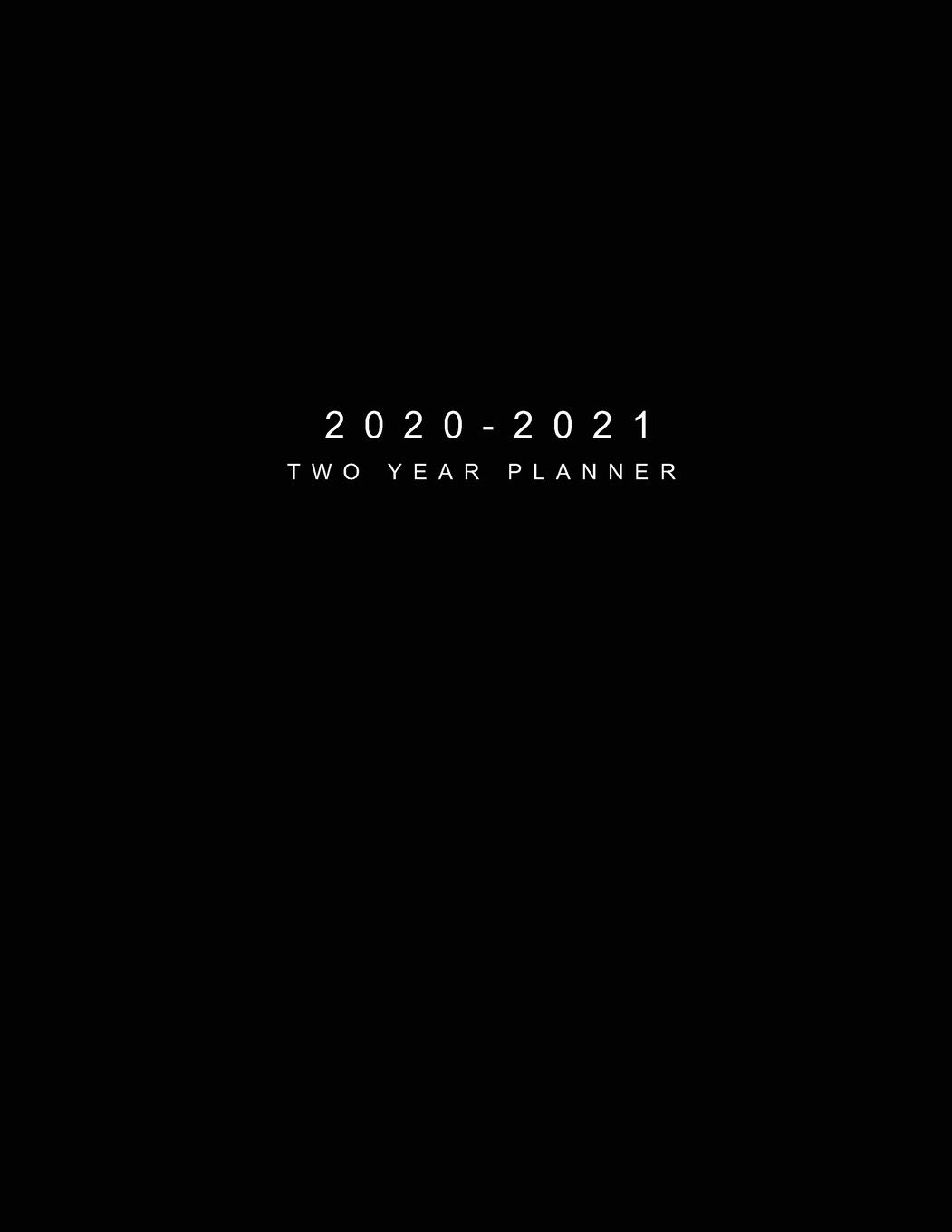 2020-2021 Two Year Planner: Black Cover | 24 Months Agenda Planner with Holiday | Jan 2020 - Dec 2021 Two Year Personalized Planner, Password Log | ... Monthly Calendar Appointments Planner)