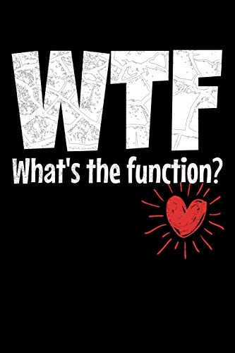 WTF What's The Function: Behavior Analyst Notebook Gift For Board Certified Behavior Analysis BCBA Specialist, BCBA-D ABA BCaBA RBT (Dot Grid 120 Pages - 6" x 9")