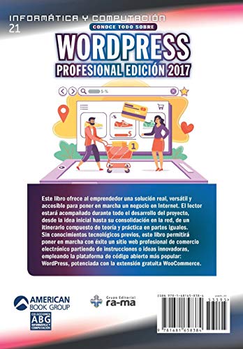 Conoce todo sobre WordPress Profesional Edición 2017: Desarrollo de proyectos para emprendedores (Colecciones ABG - Informática y Computación) (Spanish Edition)