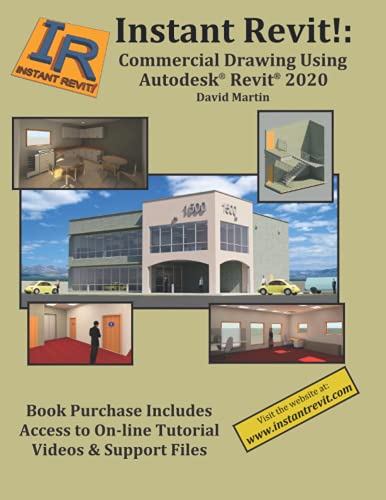Instant Revit!: Commercial Drawing Using Autodesk® Revit® 2020