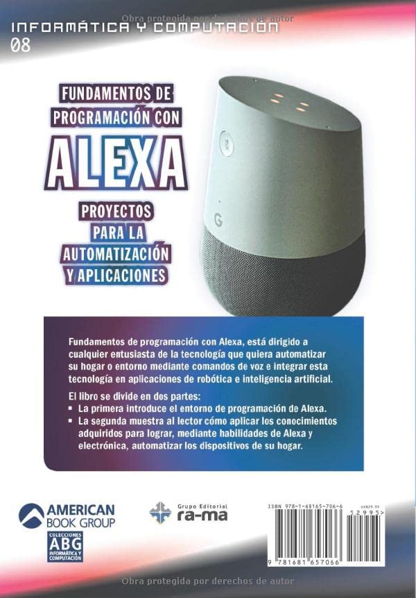 Fundamentos de programación con ALEXA. Proyectos para la automatización y aplicaciones (Colecciones ABG - Informática y Computación) (Spanish Edition)