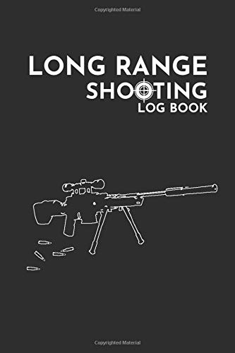 Long Range Shooting Data Book - Shooting Log Book - 6"x11" - 108 pages: Shot Recordings & Target Diagrams - Cover Black With Rifle